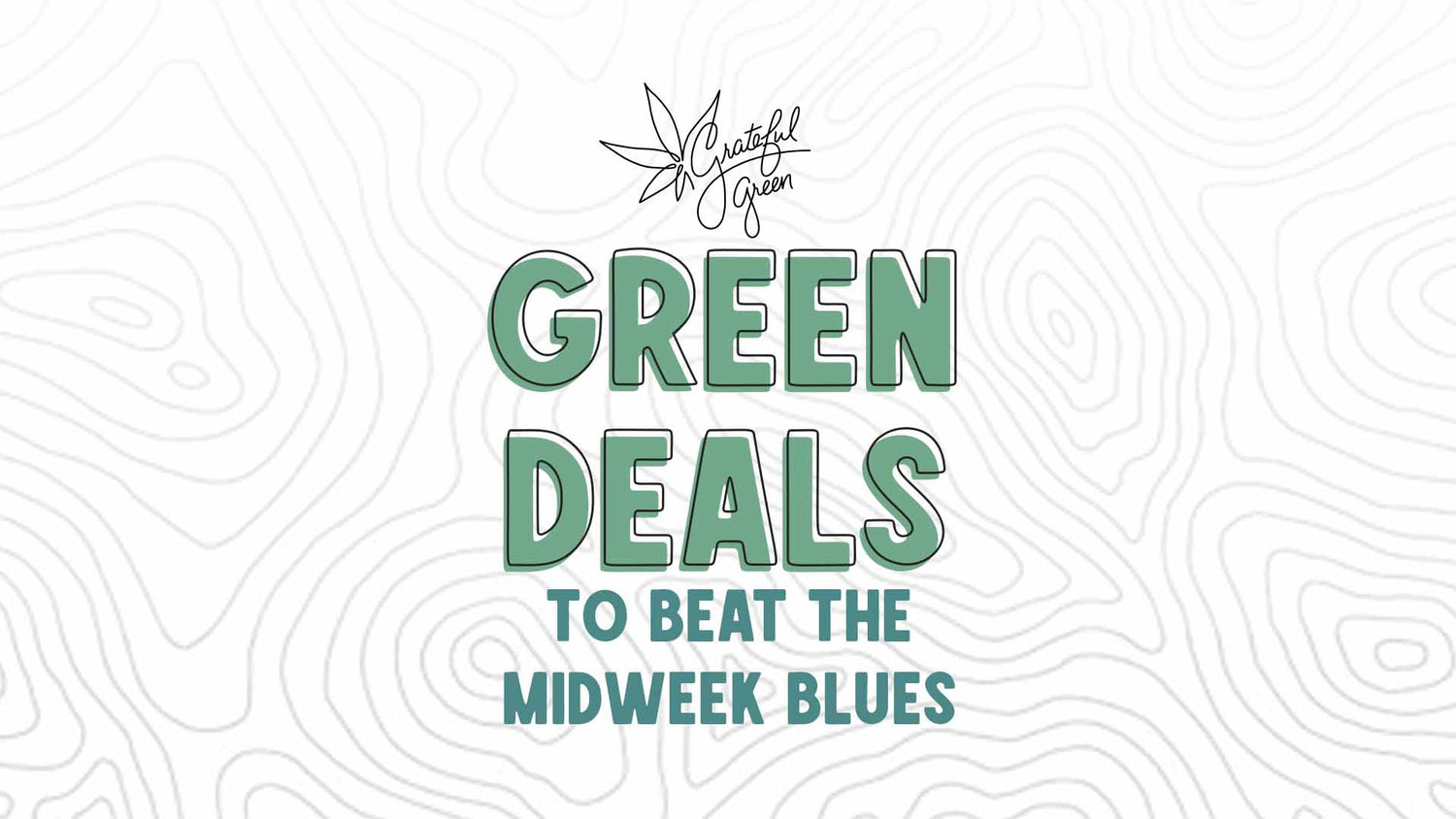 Grateful Green Dispensary | Hemp THC, CBD, and Hemp